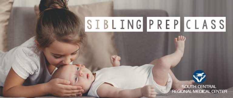 Sibling Preparation Classes | South Central Regional Medical Center